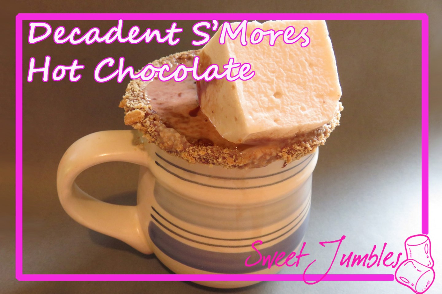 Decadent S’mores Hot Chocolate | Sweet Jumbles